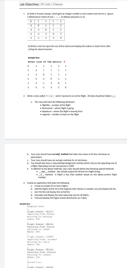 Solved Lab Objectives: 2D Lists / Classes 1. a) Write a | Chegg.com