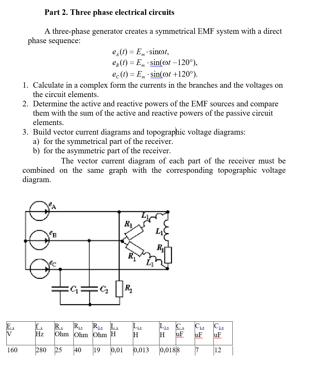Part 2. ﻿Three phase electrical circuitsA three-phase | Chegg.com
