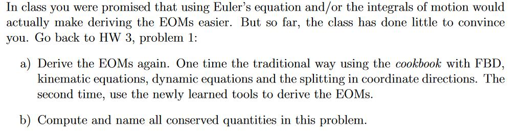 Solved In class you were promised that using Euler's | Chegg.com
