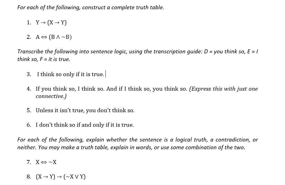 Solved For each of the following, construct a complete truth | Chegg.com