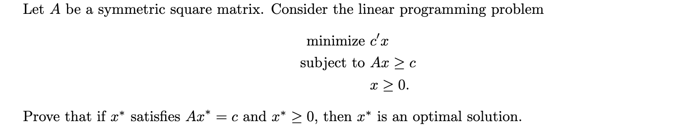 Solved Let A be a symmetric square matrix. Consider the | Chegg.com