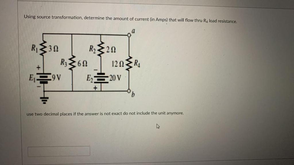 Solved Using source transformation, determine the amount of | Chegg.com