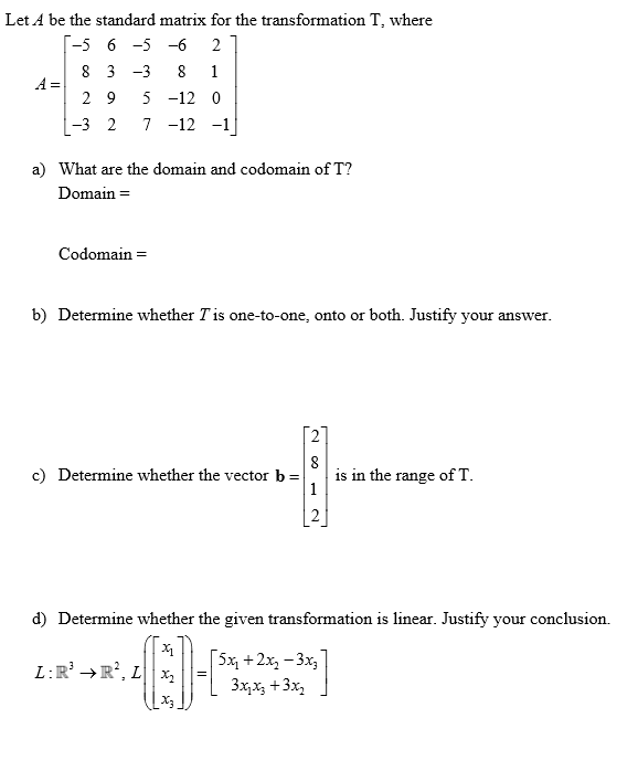 Solved Let A be the standard matrix for the transformation | Chegg.com