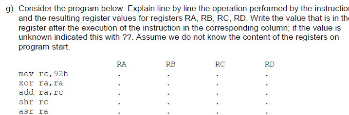 Solved g) Consider the program below. Explain line by line | Chegg.com