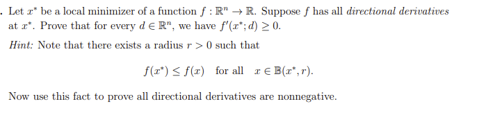 Let x∗ be a local minimizer of a function f:Rn→R. | Chegg.com