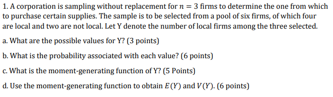 Solved 1. A corporation is sampling without replacement for | Chegg.com