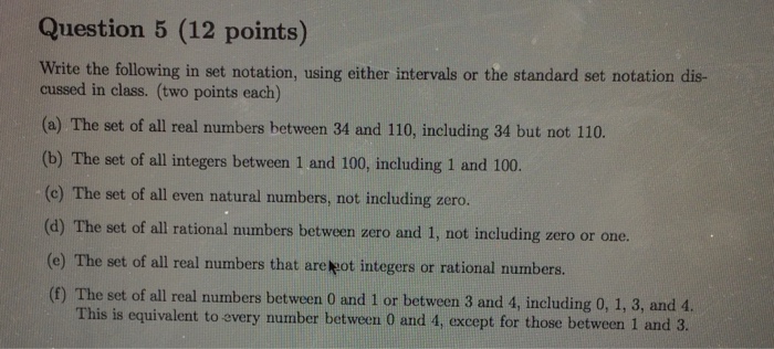 Solved Write the following in set notation, using either | Chegg.com
