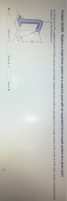 Solved Problem 03.094-Replace a single-force system on a | Chegg.com