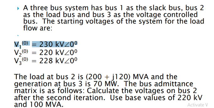 Solved A three bus system has bus 1 as the slack bus, bus 2 | Chegg.com