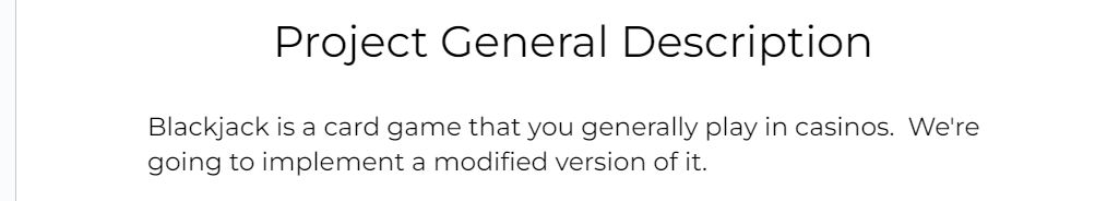 Solved Project General Description Blackjack is a card game | Chegg.com