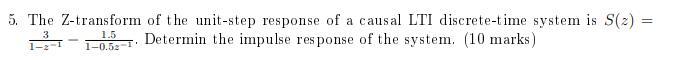 Solved 5. The Z-transform of the unit-step response of a | Chegg.com
