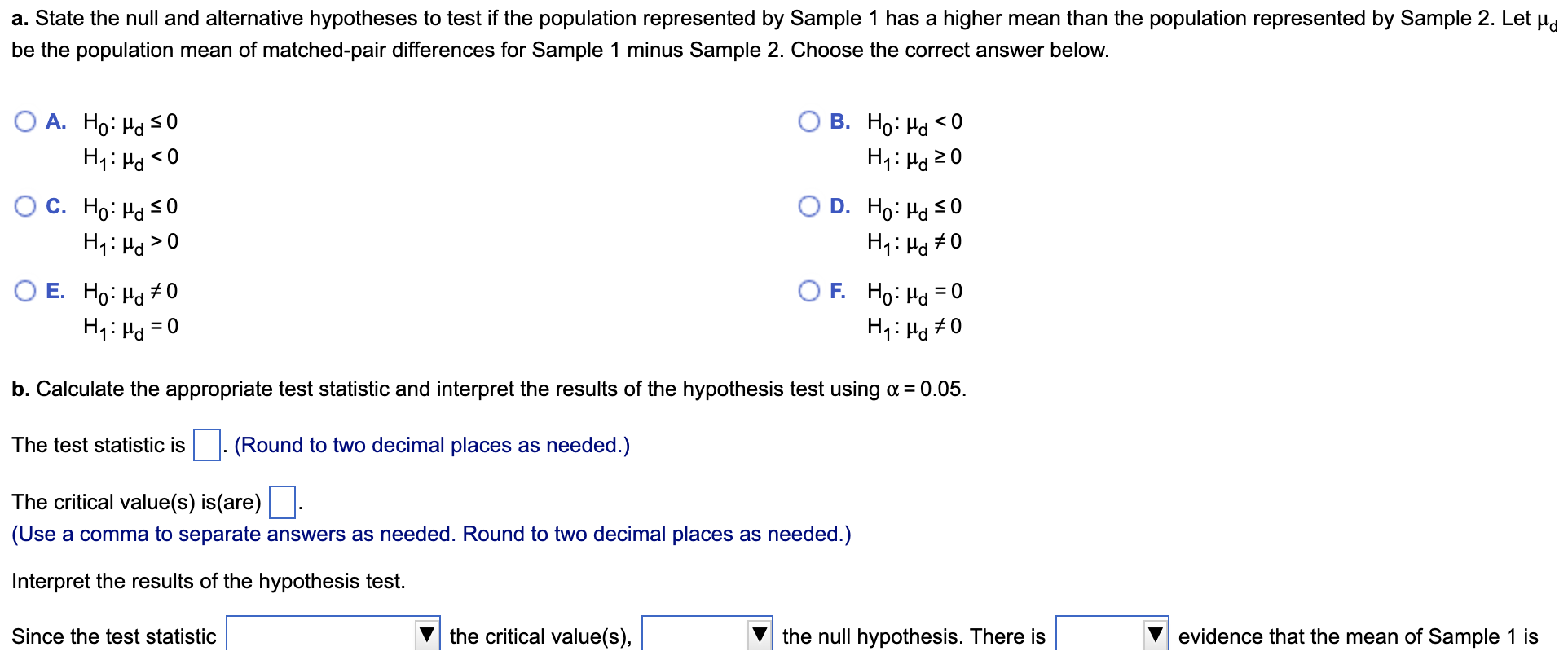 Solved a. State the null and alternative hypotheses to test | Chegg.com