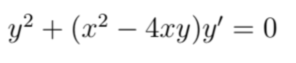 Solved y² + (x² − 4xy)y' = 0 | Chegg.com