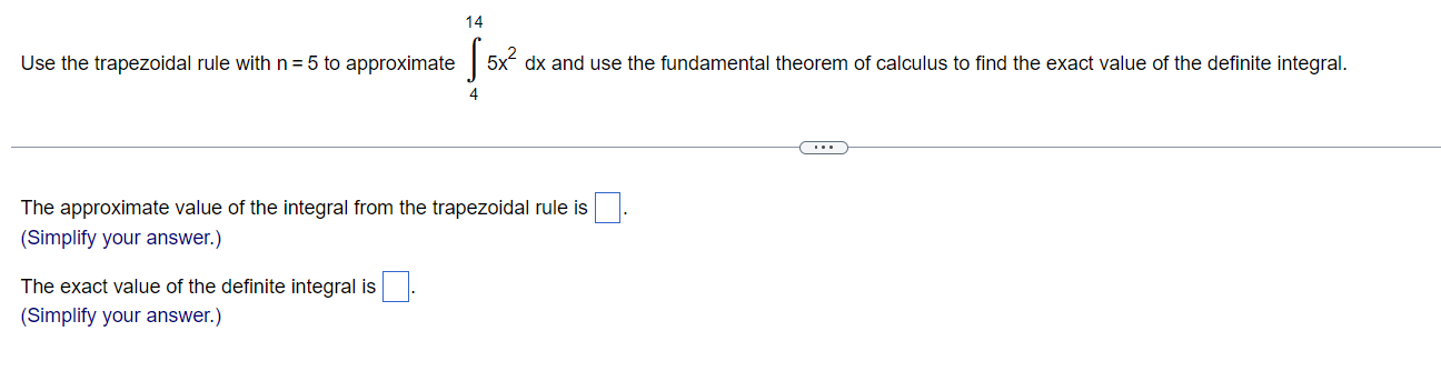 Solved Use the trapezoidal rule with n=5 to approximate | Chegg.com