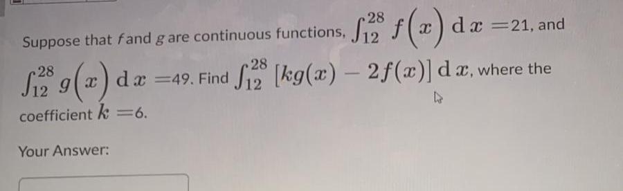 Solved dx=21, and Suppose that fand g are continuous | Chegg.com