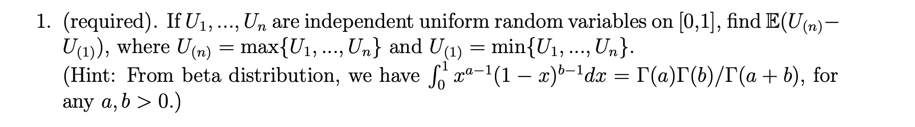 1. (required). If U1,…,Un are independent uniform | Chegg.com