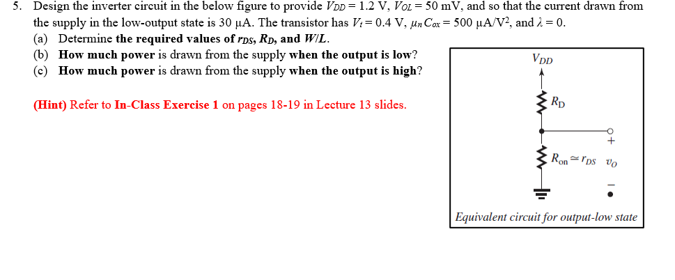 Solved 5. Design the inverter circuit in the below figure to | Chegg.com