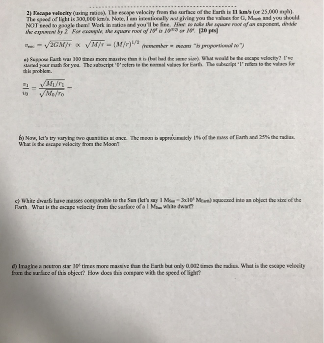 Solved 2) Escape velocity (using ratios). The escape | Chegg.com