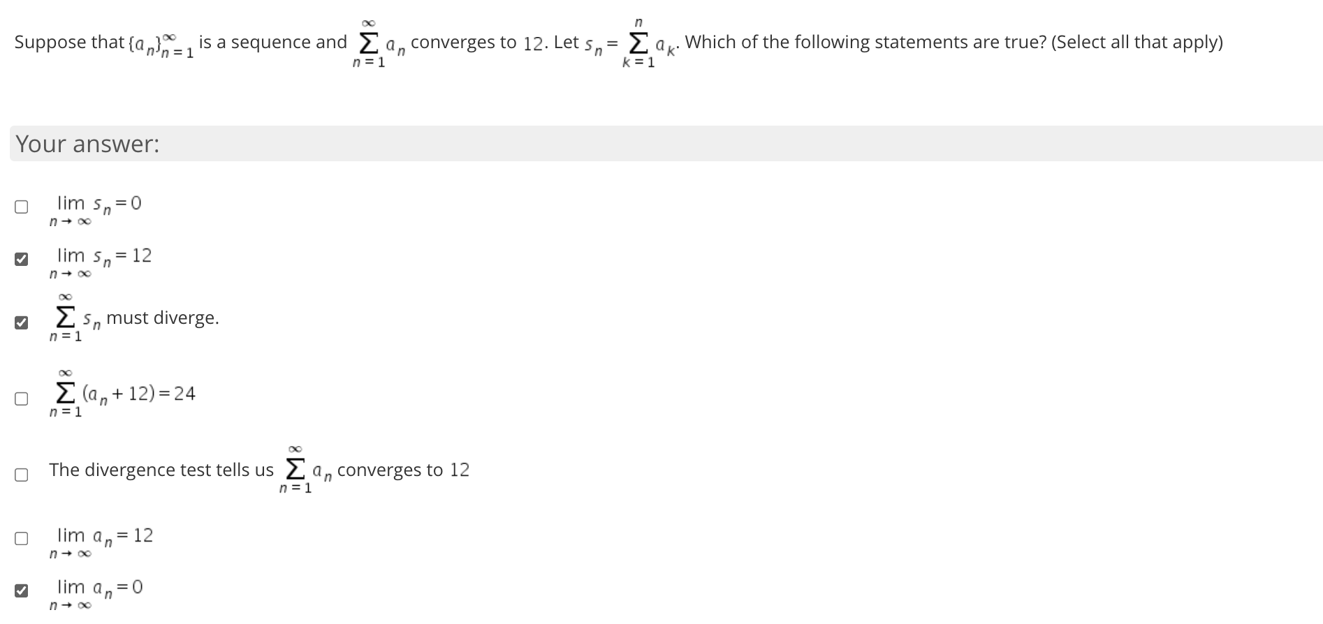 Suppose that {an}n=1∞ is ﻿a sequence and ∑n=1∞an | Chegg.com
