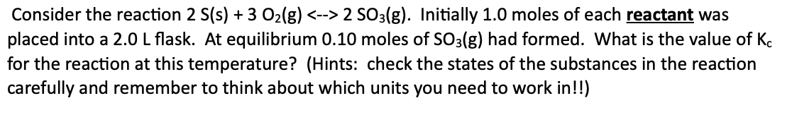 Solved Consider the following reaction: C2H2(g) + 2 H2O(g) | Chegg.com