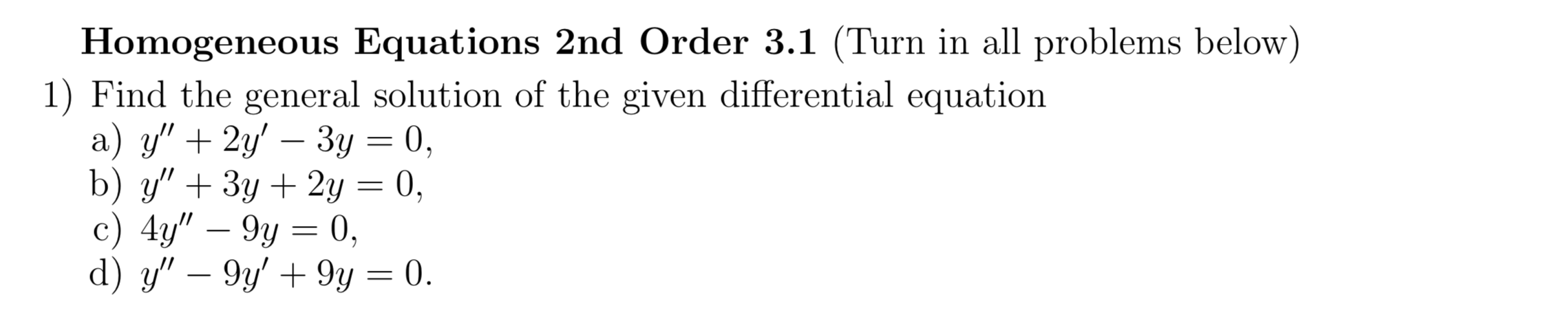 Solved Homogeneous Equations 2nd Order 3.1 (Turn in all | Chegg.com