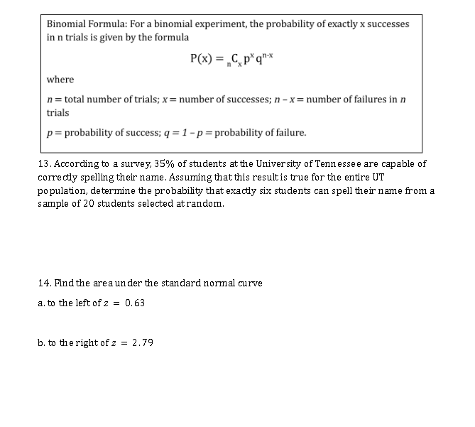 Solved Binomial Formula: For a binomial experiment, the | Chegg.com