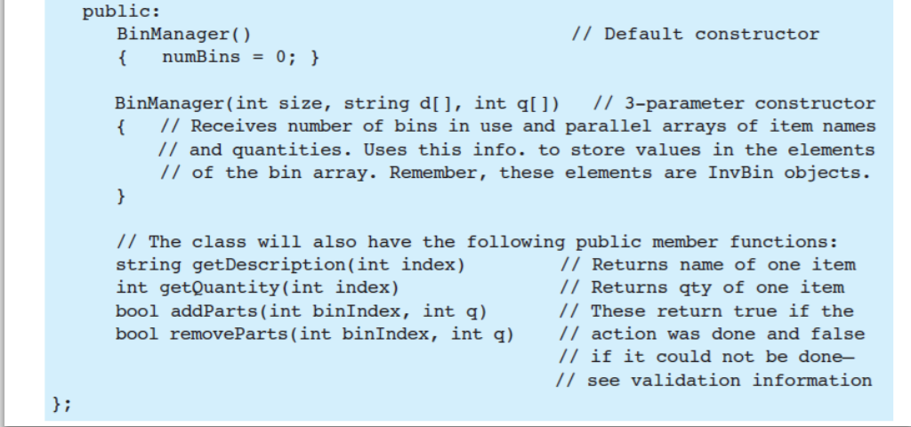 Solved 6. Bin Manager Class Design and write an | Chegg.com