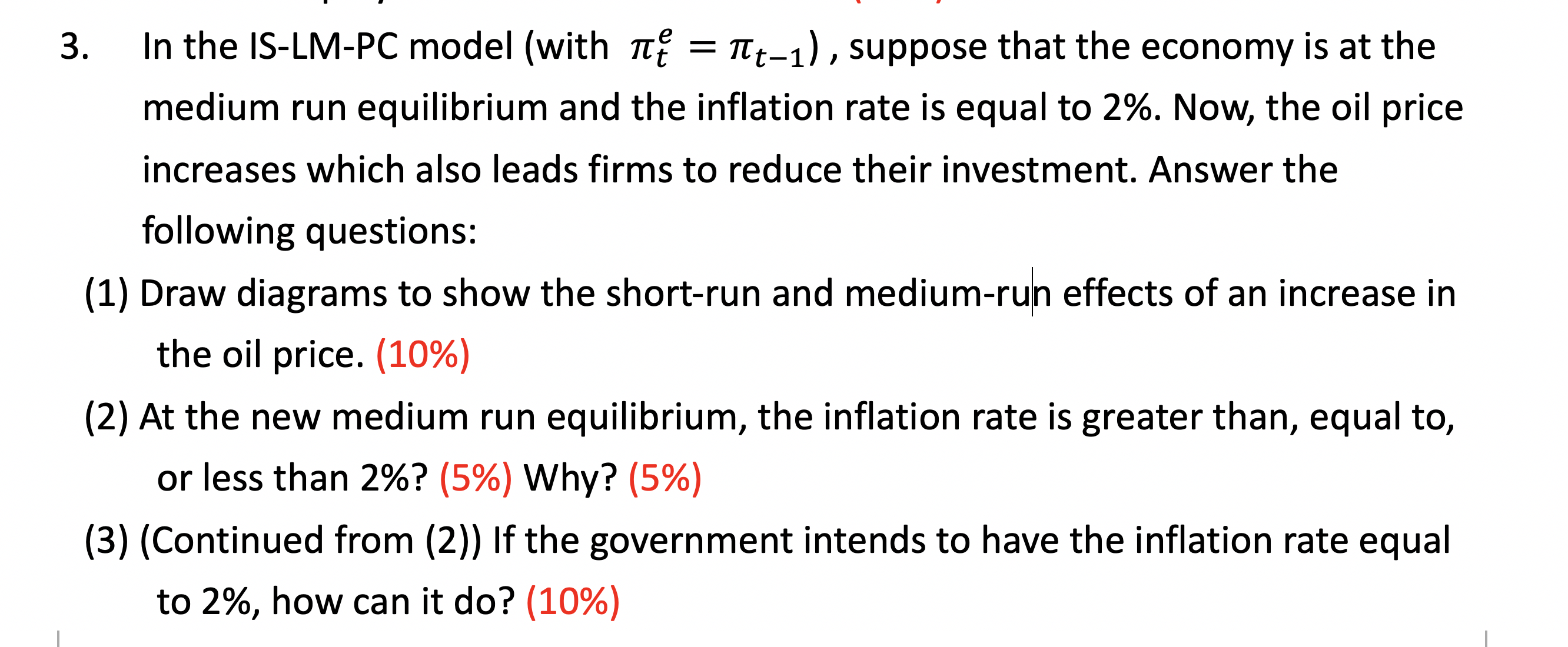 Solved 3. In the IS-LM-PC model (with tę = 1lt-1), suppose | Chegg.com