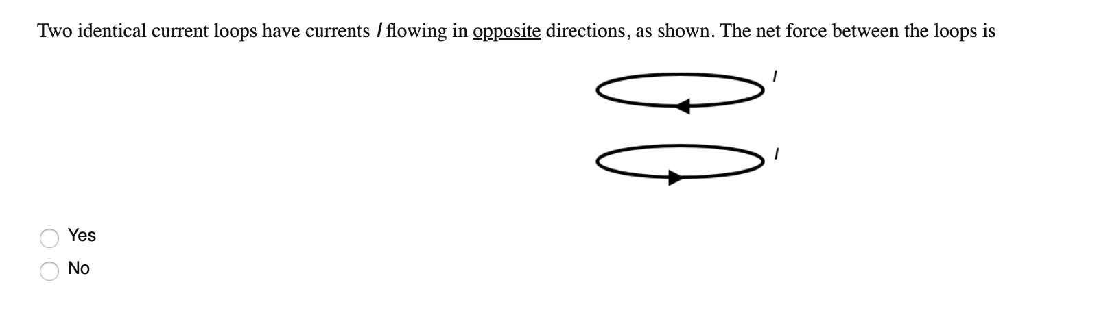 Solved Two identical current loops have currents / flowing | Chegg.com