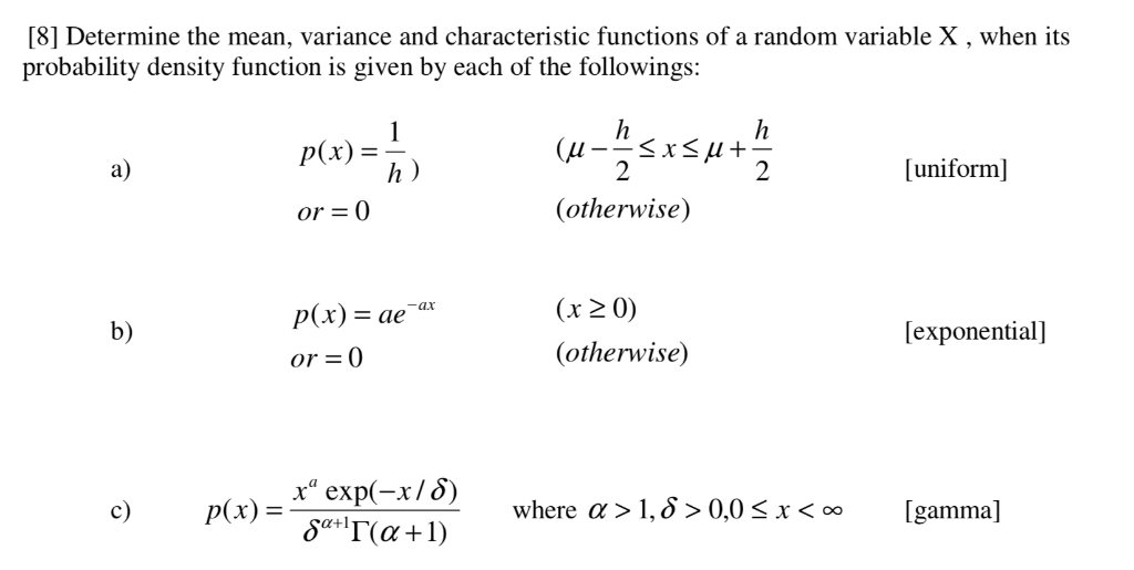 Solved [8] Determine the mean, variance and characteristic | Chegg.com