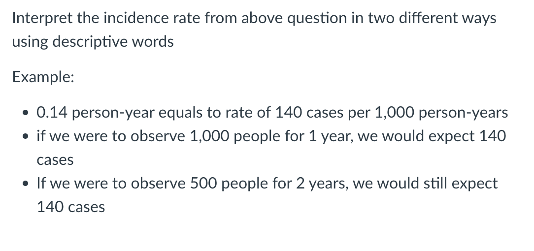 Interpret the incidence rate from above question in | Chegg.com