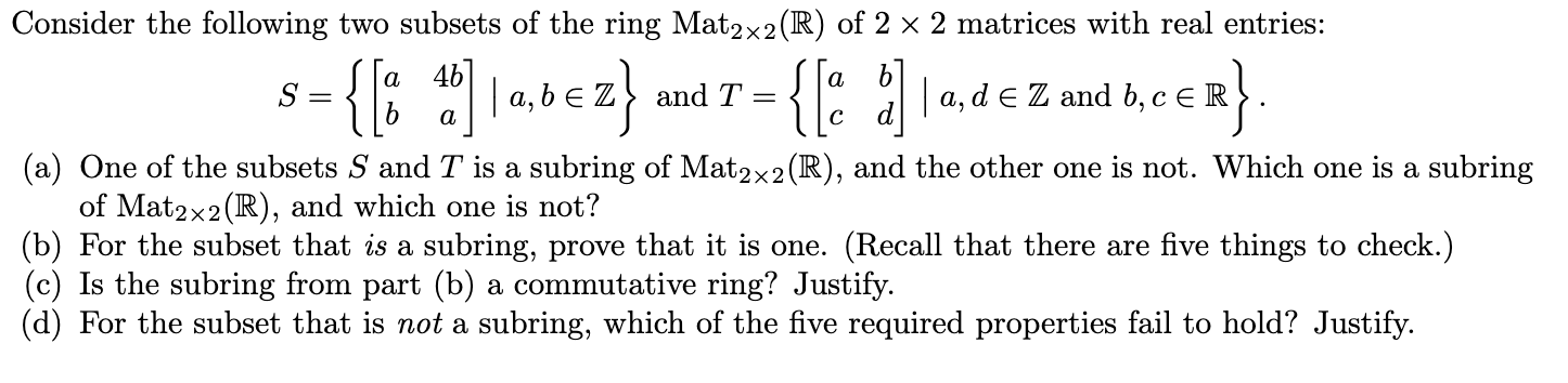 Solved Consider the following two subsets of the ring | Chegg.com