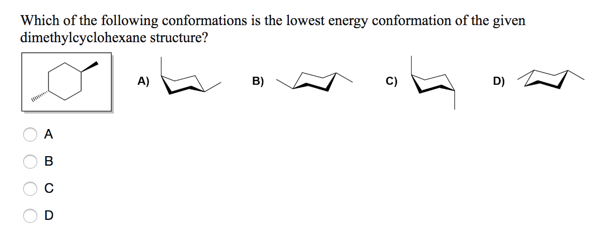 Solved Which of the following conformations is the lowest | Chegg.com
