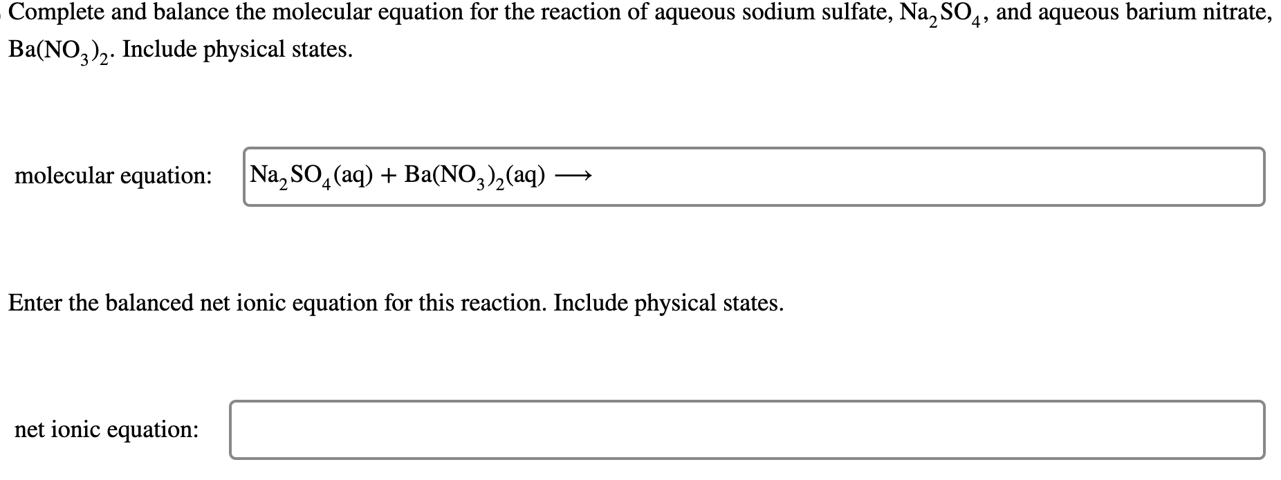 Solved Complete and balance the molecular equation for the | Chegg.com