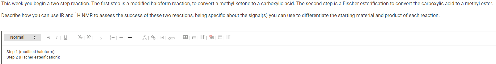Solved Step 1 (modified haloform): Step 2 (Fischer | Chegg.com