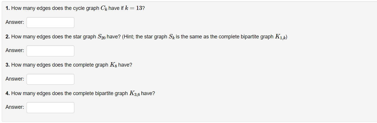 Solved 1. How many edges does the cycle graph Ck have if | Chegg.com