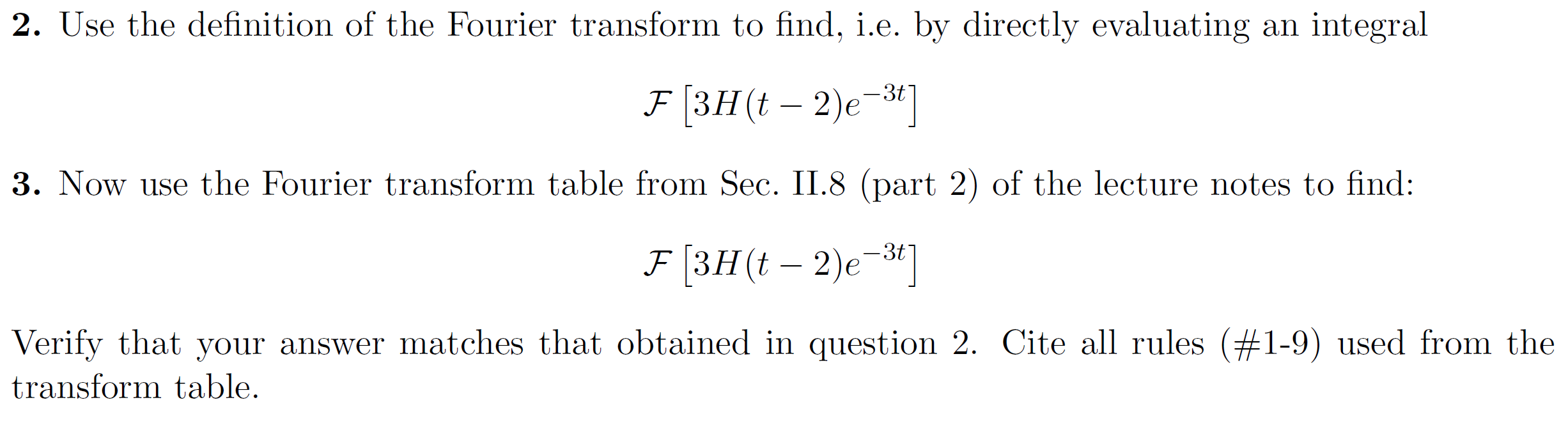 Solved Use the definition of the Fourier transform to nd, | Chegg.com