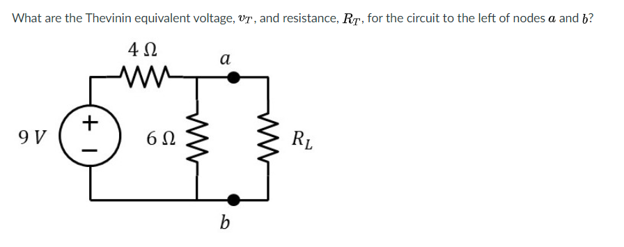 Solved What are the Thevinin equivalent voltage, vt, and | Chegg.com