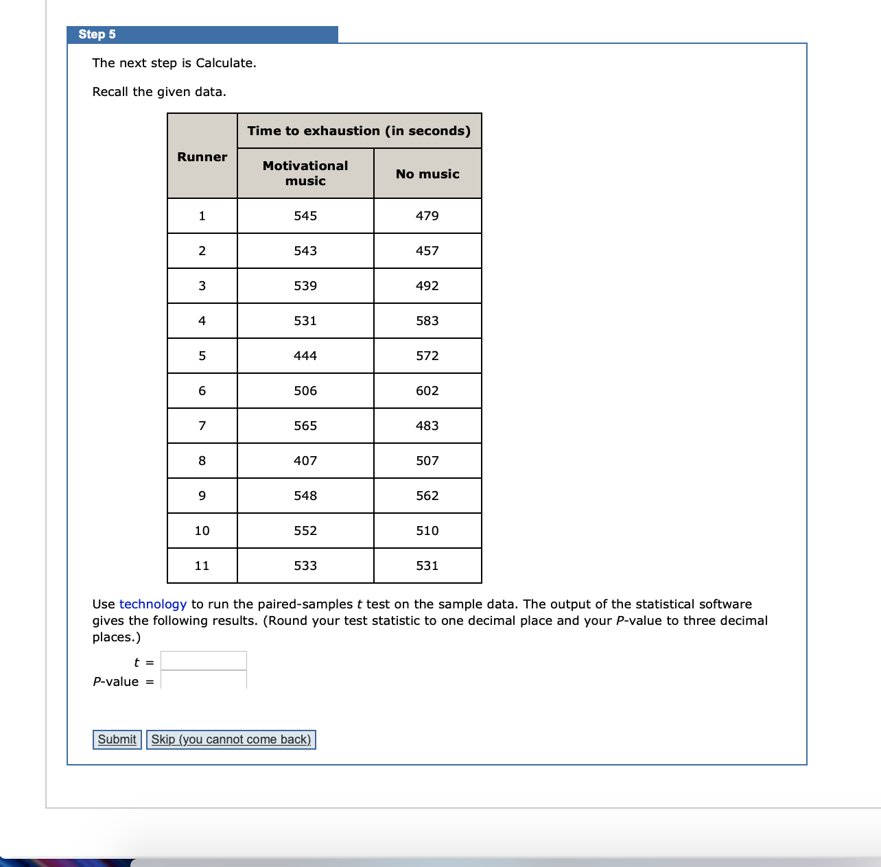 Solved Step 5 The next step is Calculate. Recall the given | Chegg.com