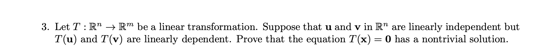 Solved Let T:Rn→Rm ﻿be a linear transformation. Suppose that | Chegg.com