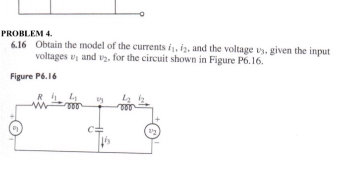 Solved Obtain the model of the currents i_1, i_2, and the | Chegg.com