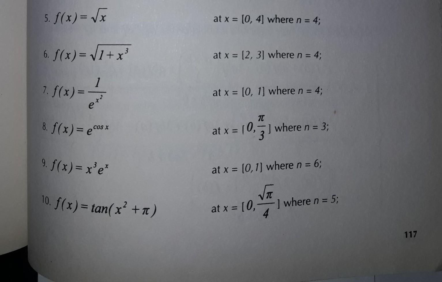 Solved 2 is less Exercises Find the approximate integral of | Chegg.com