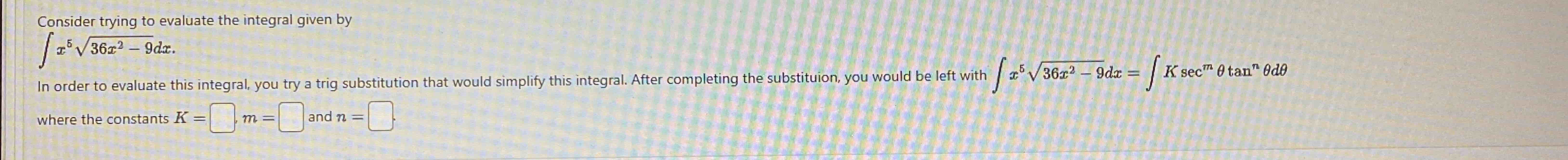 Solved Consider trying to evaluate the integral given | Chegg.com