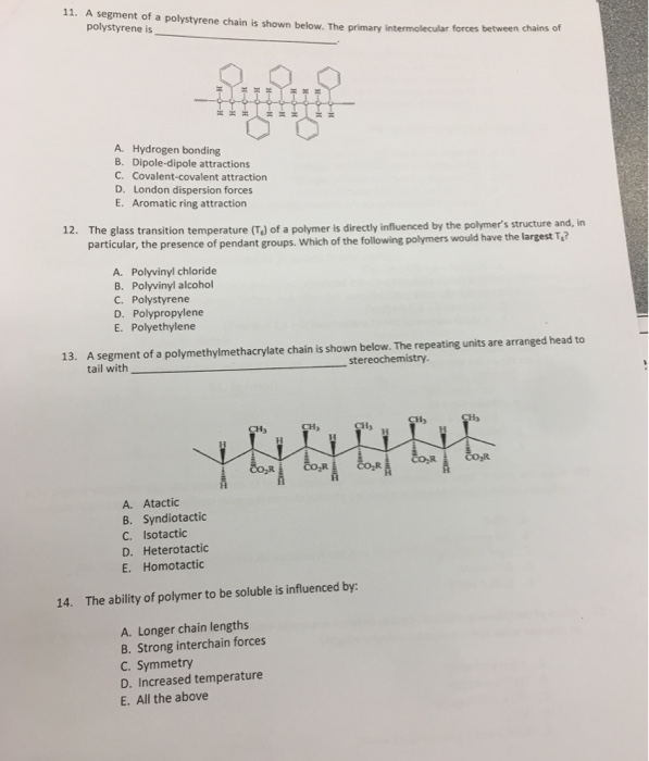 Solved 11. A segment of a polystyrene chain is shown below. | Chegg.com