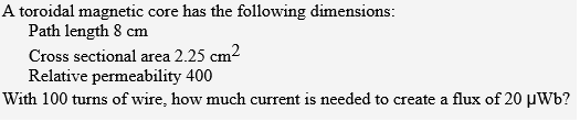 Solved A toroidal magnetic core has the following | Chegg.com