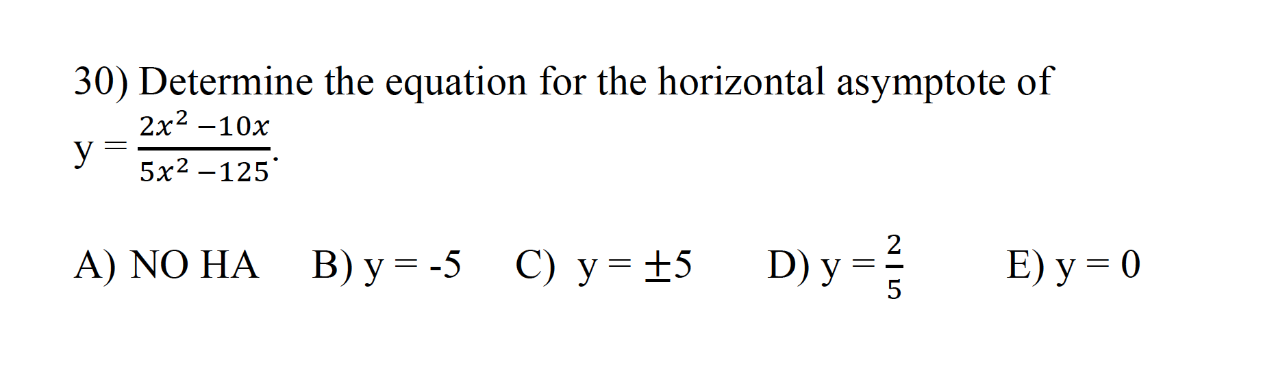 Solved 30) Determine the equation for the horizontal | Chegg.com