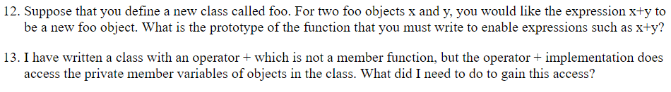 Solved 12. Suppose that you define a new class called foo. | Chegg.com