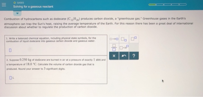 Solved O GASES Solving for a gaseous reactant Combustion of | Chegg.com