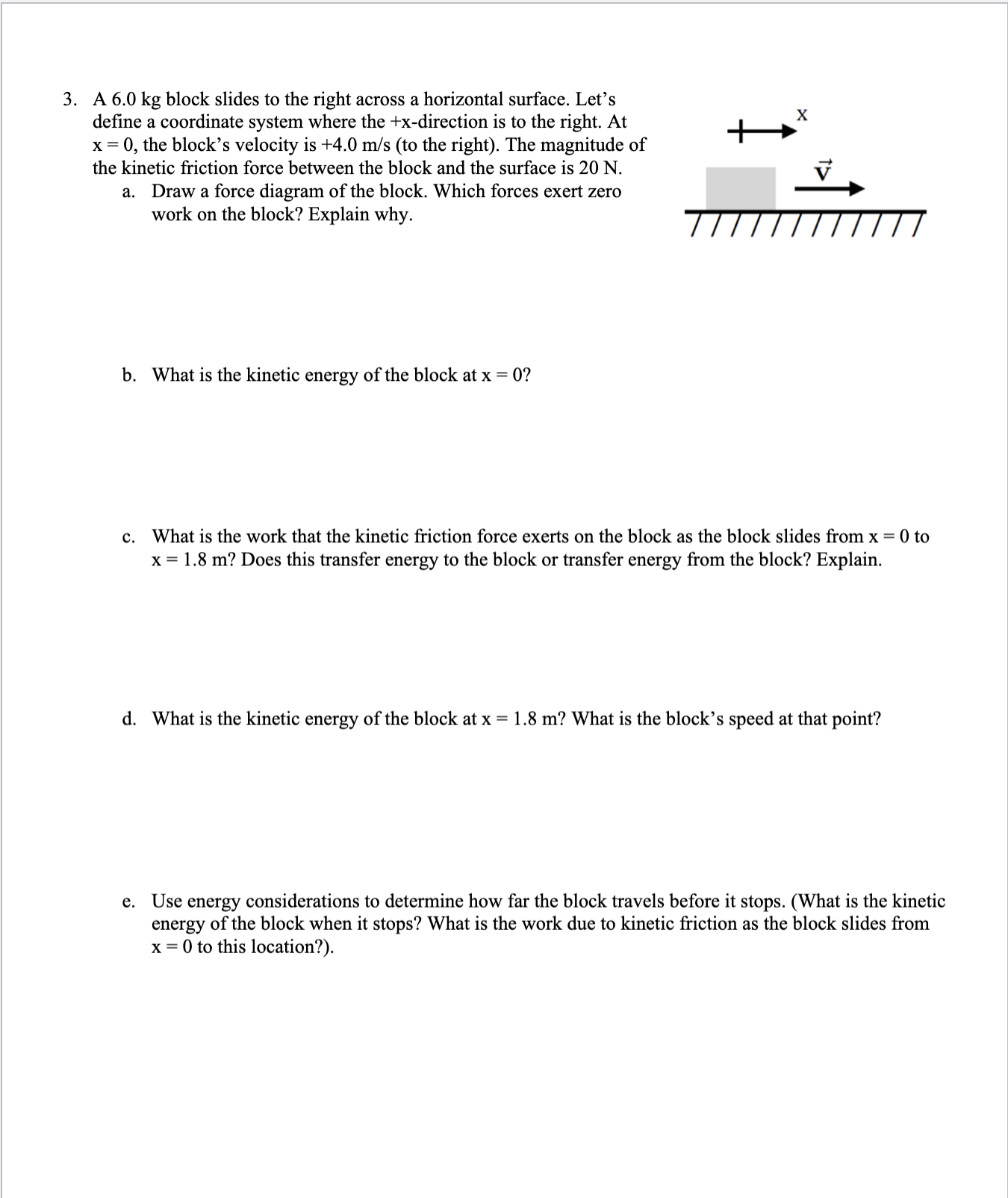 Solved 3. A 6.0 kg block slides to the right across a | Chegg.com