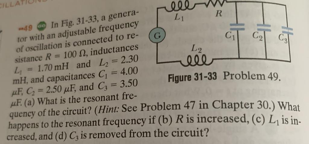 Solved For problem 31.49 find the resonant frequency of the | Chegg.com
